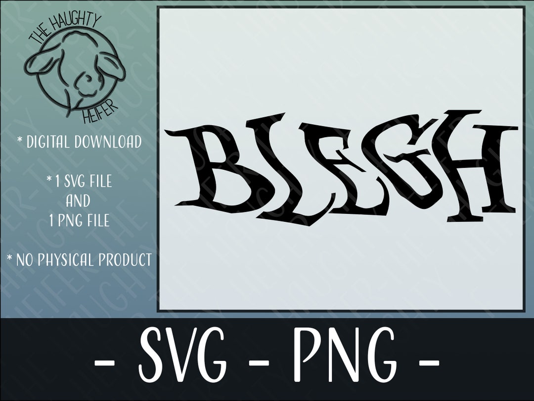 Twisted Blegh SVG and PNG Instant Digital Download, Funny Metal Head ...
