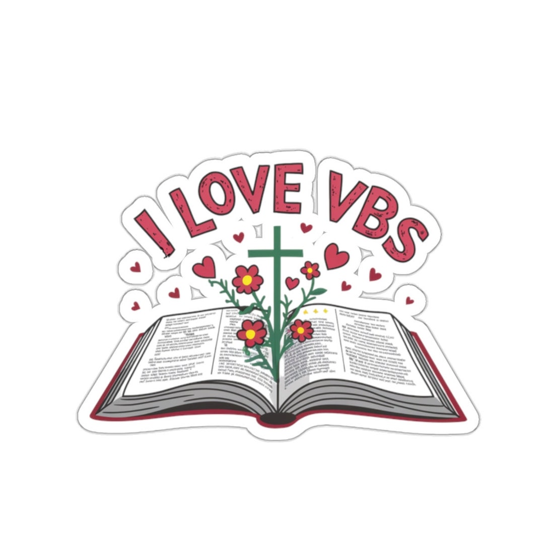 I Love VBS Kiss Cut Sticker, Vacation Bible School Stickers, VBS Swag ...