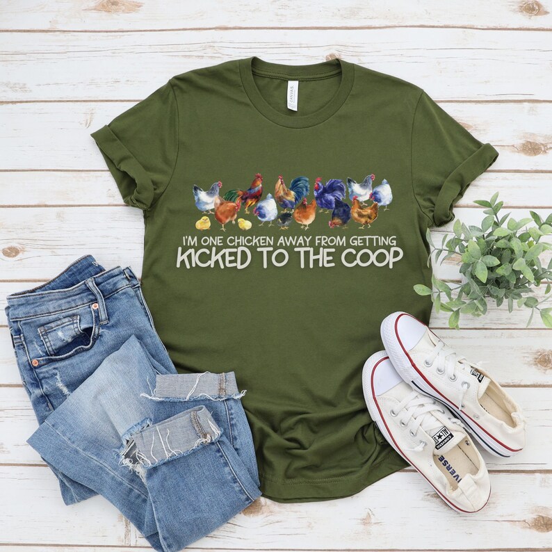 I'm One Chicken Away From Being Kicked to the Coop Funny - Etsy