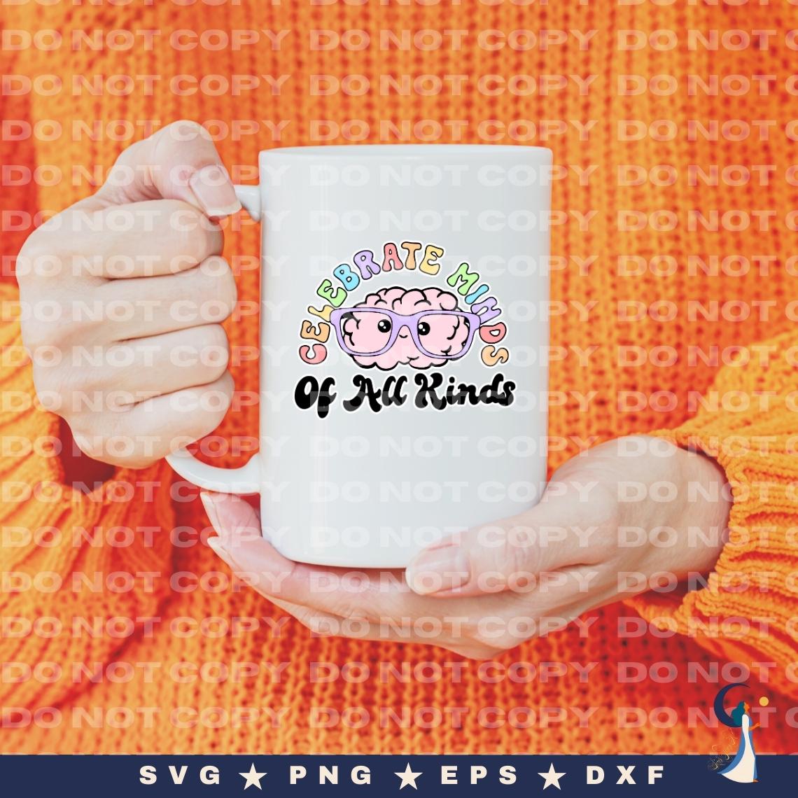 Celebrate Minds of All Kinds SVG | Inclusive Design for Mental Health ...