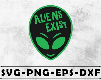 Aliens Exist Svg, Funny Alien SVG, Cool Ufo SVG, Green Alien Cat Svg ...