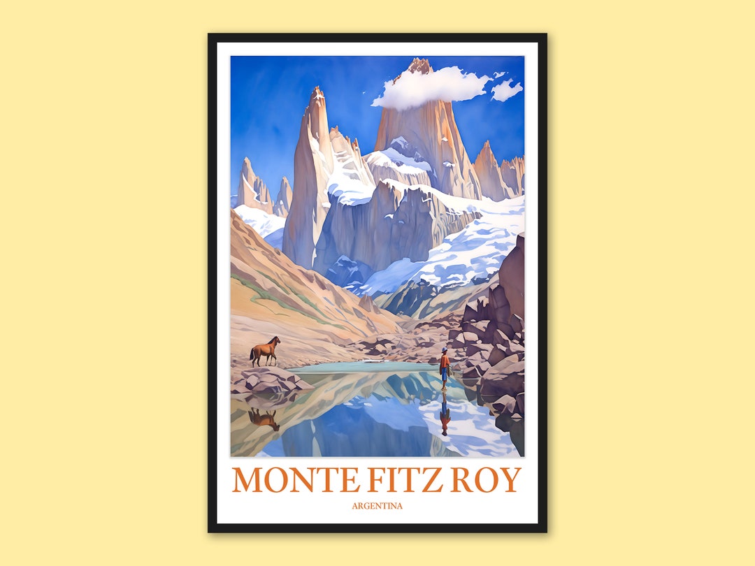 Monte Fitz Roy Poster Monte Fitz Roy Travel Print Wall Art Monte Fitz ...