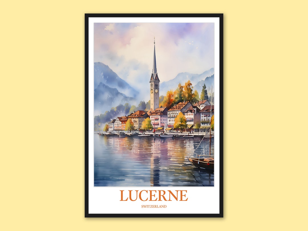 Lucerne Travel Wall Art Lucerne Wall Decor Lucerne Print Art Lucerne ...