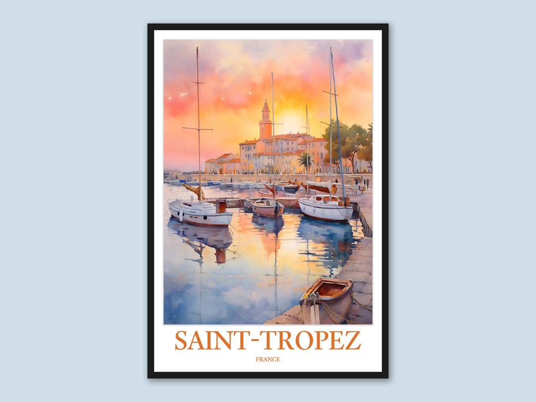 Saint-tropez Poster Saint-tropez Wall Art Saint-tropez Print Saint-tropez Wall Decor St Tropez ...