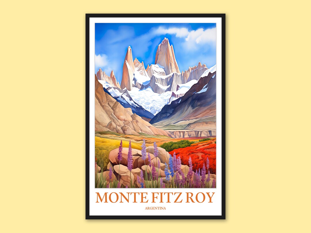 Monte Fitz Roy Print Monte Fitz Roy Travel Print Wall Art Monte Fitz ...