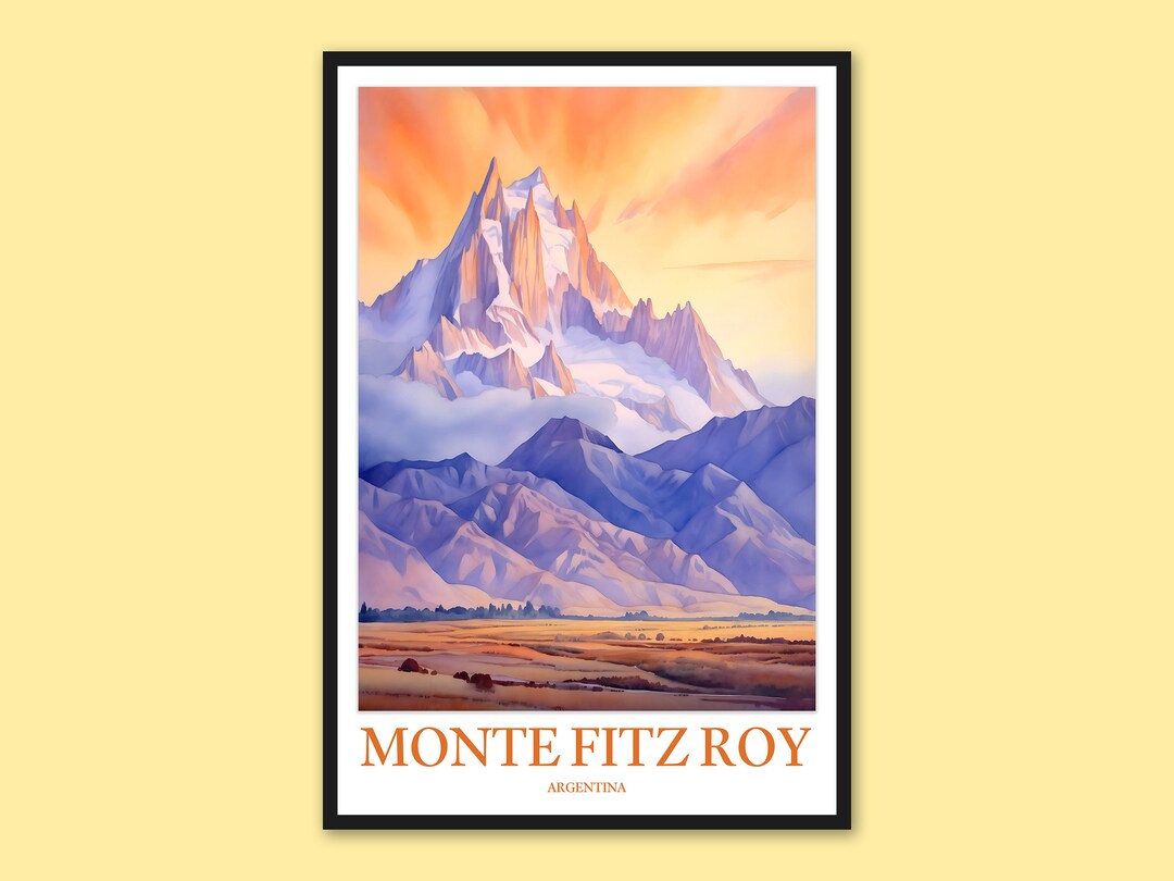 Monte Fitz Roy Print Monte Fitz Roy Travel Print Wall Art Monte Fitz ...