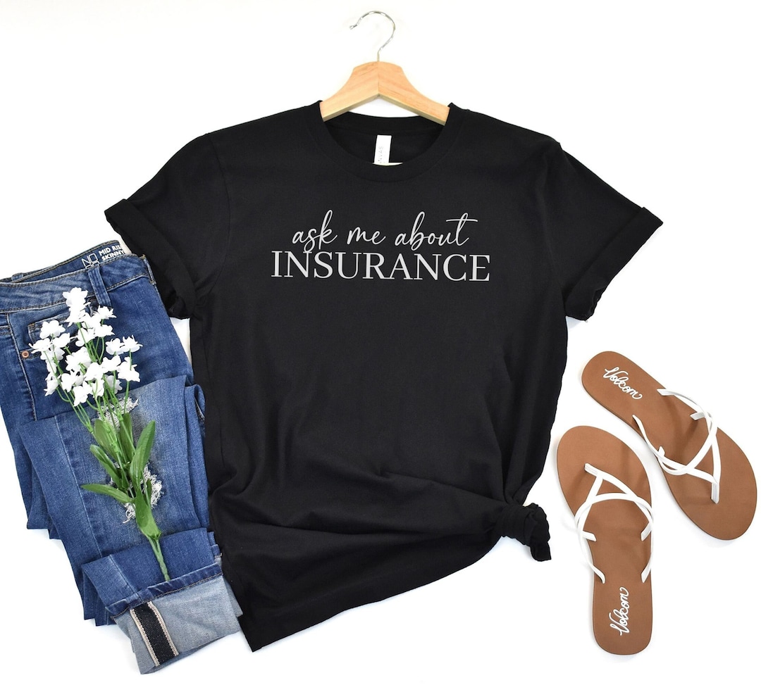 Ask Me About Insurance Shirt, Insurance Agent Shirt, Insurance Agent ...