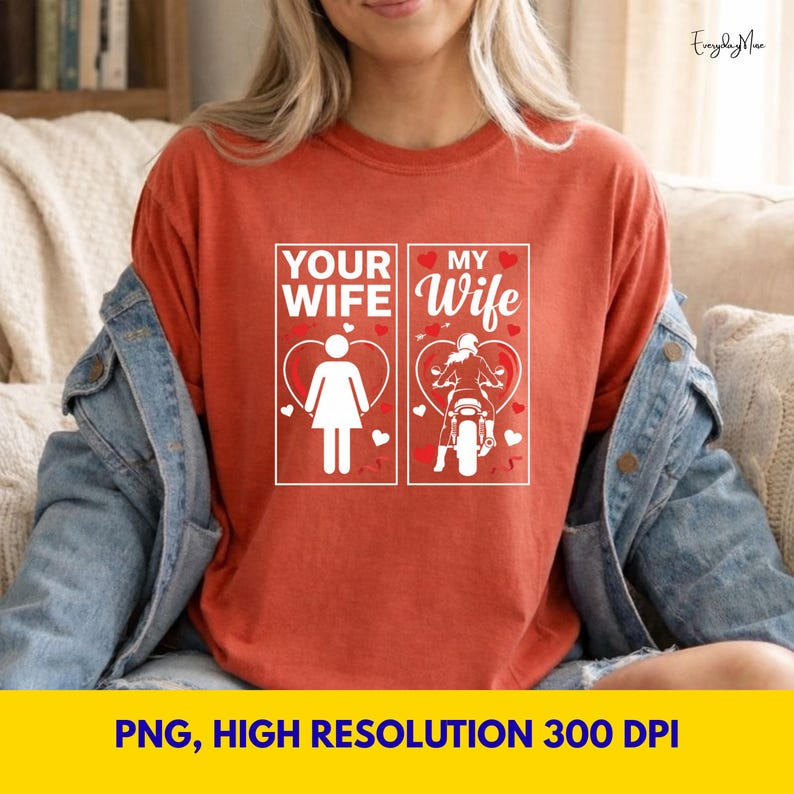 Your Wife My Wife PNG: Biker Love Couple Humor Png Valentine Style ...