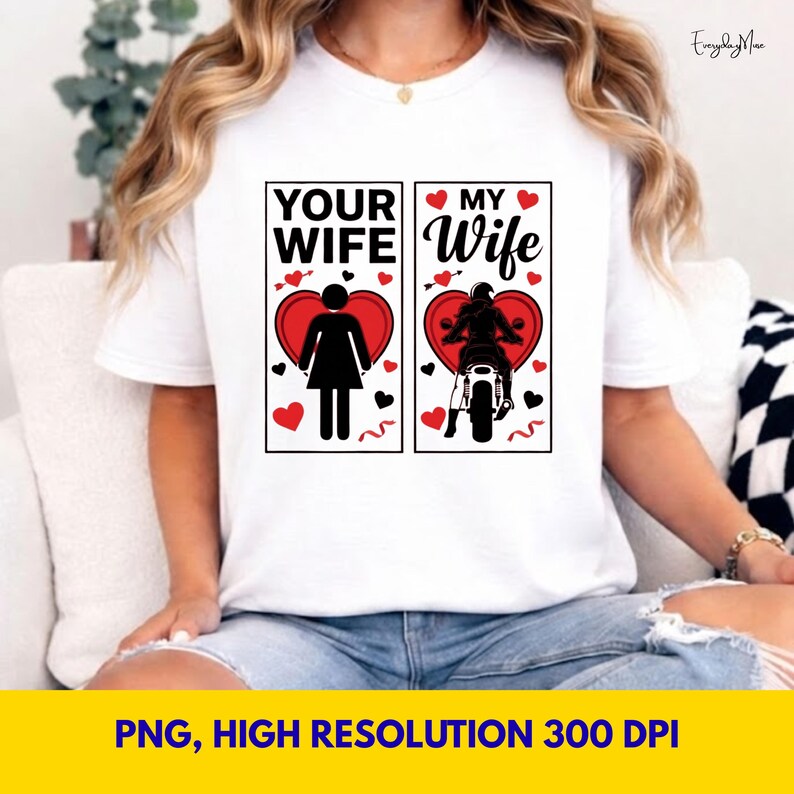 Your Wife My Wife PNG: Biker Love Couple Humor Png Valentine Style ...
