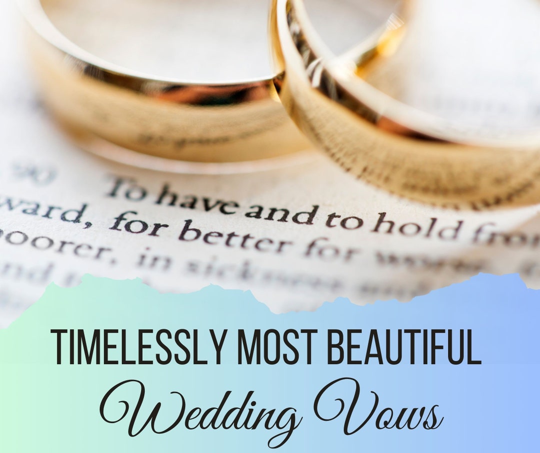 Vows, Wedding Vows, Timeless Meaningful Wedding Vows, 32 Unique ...