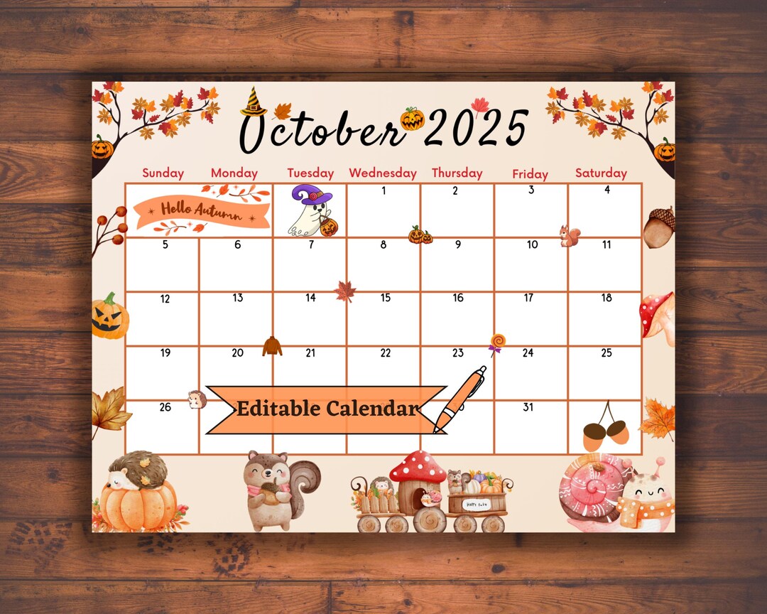 Editable Fillable October 2025 Calendar for Autumn, Fall, Happy ...