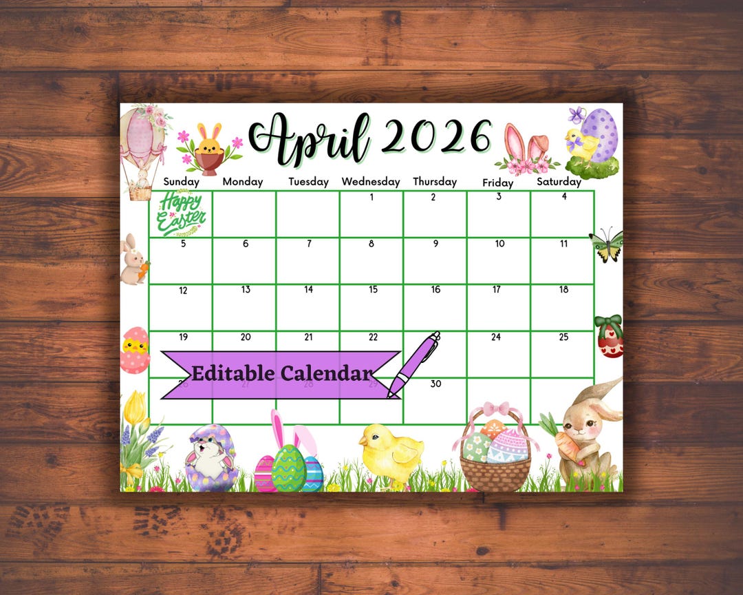 Editable Fillable April 2026 Calendar for Happy Easter With Cute ...