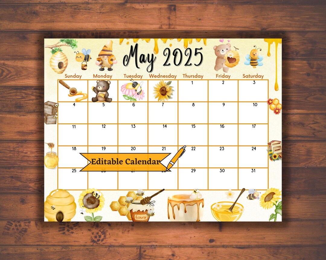 Editable Fillable May 2025 Calendar for Spring With Cute Honey Bees ...