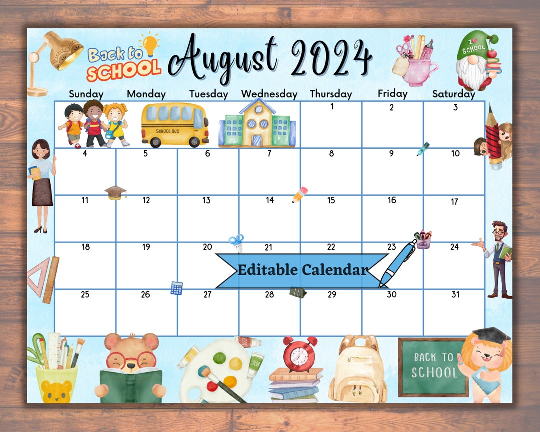 Editable Fillable August 2024 Calendar for Back to School, Monthly ...