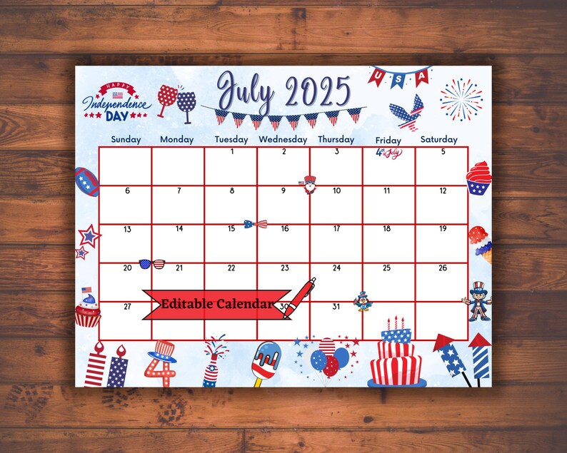 Editable Fillable July 2025 Calendar for 4th July Independence Day ...