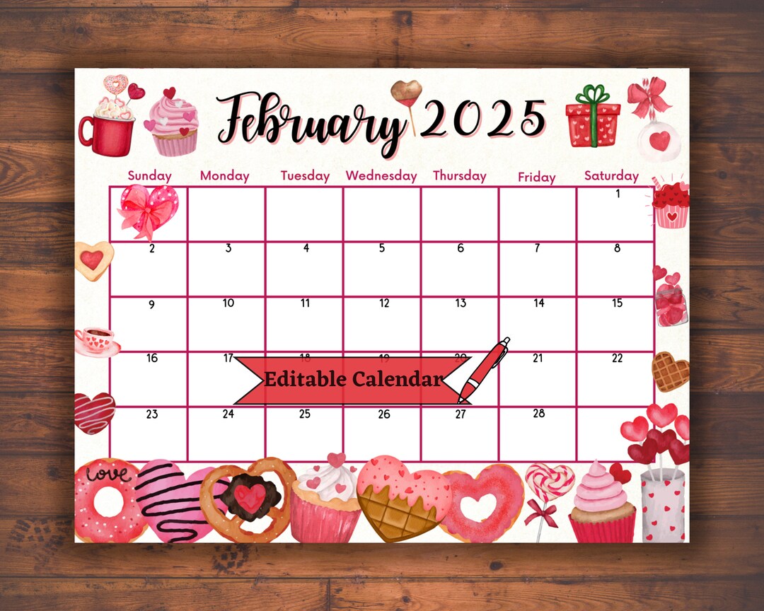 Editable Fillable February 2025 Calendar for Valentine’s Day, Printable ...