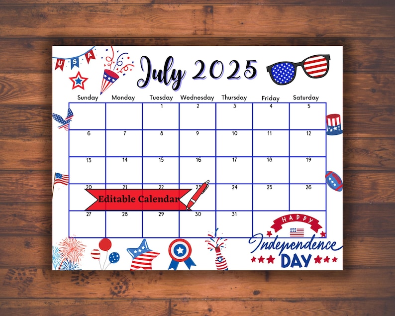 Editable Fillable July 2025 Calendar for Happy 4th July Independence ...