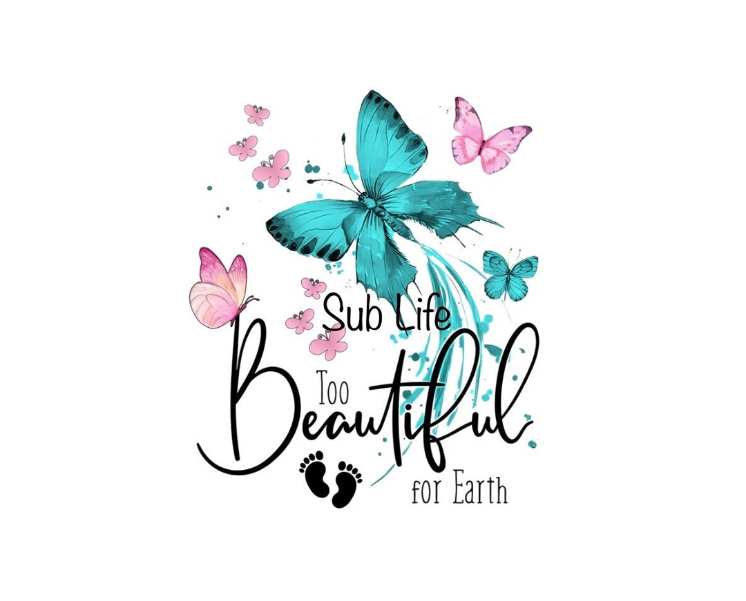 Too Beautiful for Earth Child Loss Mirrored Sublimation - Etsy