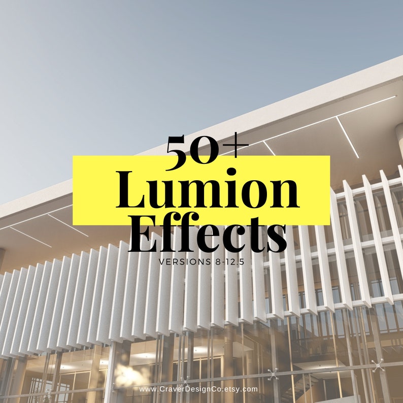 Pack de 50 effets Lumion pour rendus ArchViz, paramètres prédéfinis en ...
