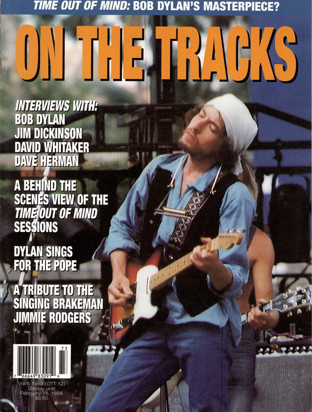 On the Tracks ... the Unauthorized Bob Dylan Magazine. Vol 5, No. 3 ...