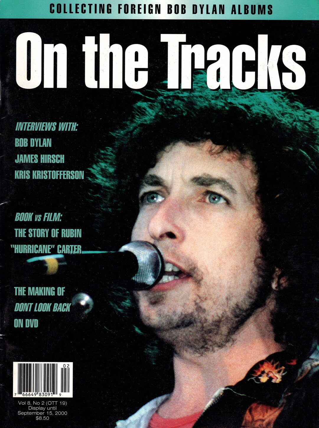 On the Tracks ... the Unauthorized Bob Dylan Magazine. Vol 8, No. 2 ...