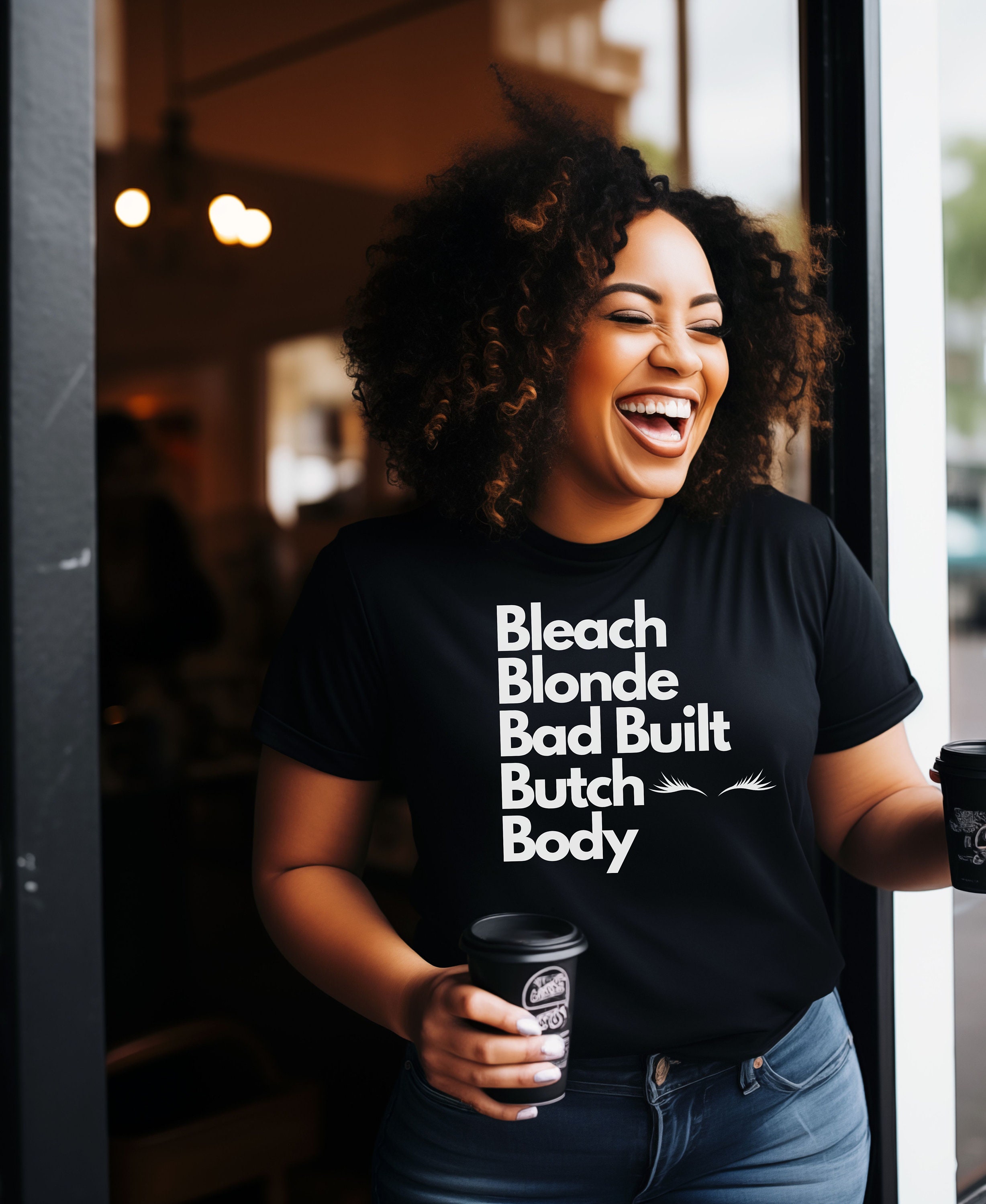 Bleach Blonde Bad Built Butch Body Funny T-shirt, Funny Political Shirt ...