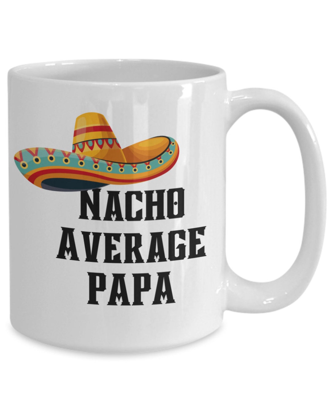 Nacho Average Papa, Fathers Day Gifts From Kids to Papa, Papa Father's ...