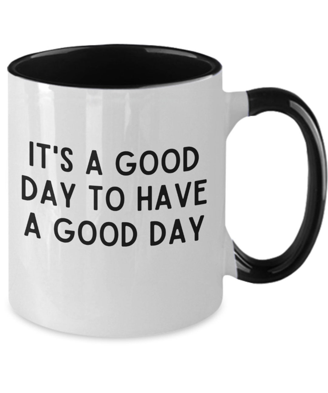 It's a Good Day to Have a Good Day, Make Today a Good Day, Morning ...