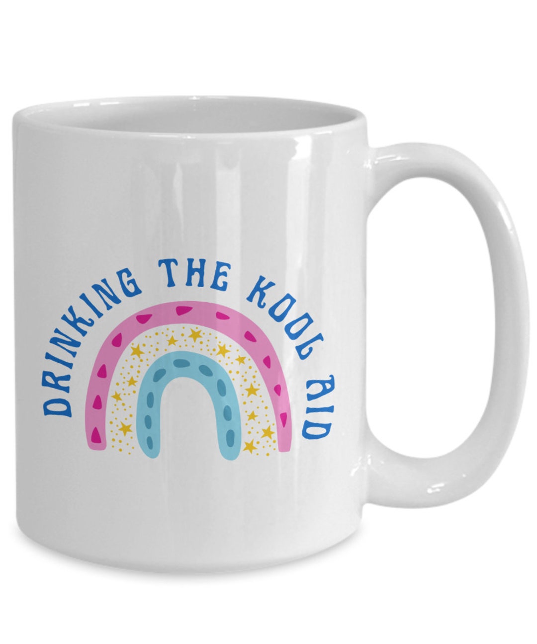 Drinking the Kool Aid / Coffee Mug / Rainbow / Birthday Gift - Etsy