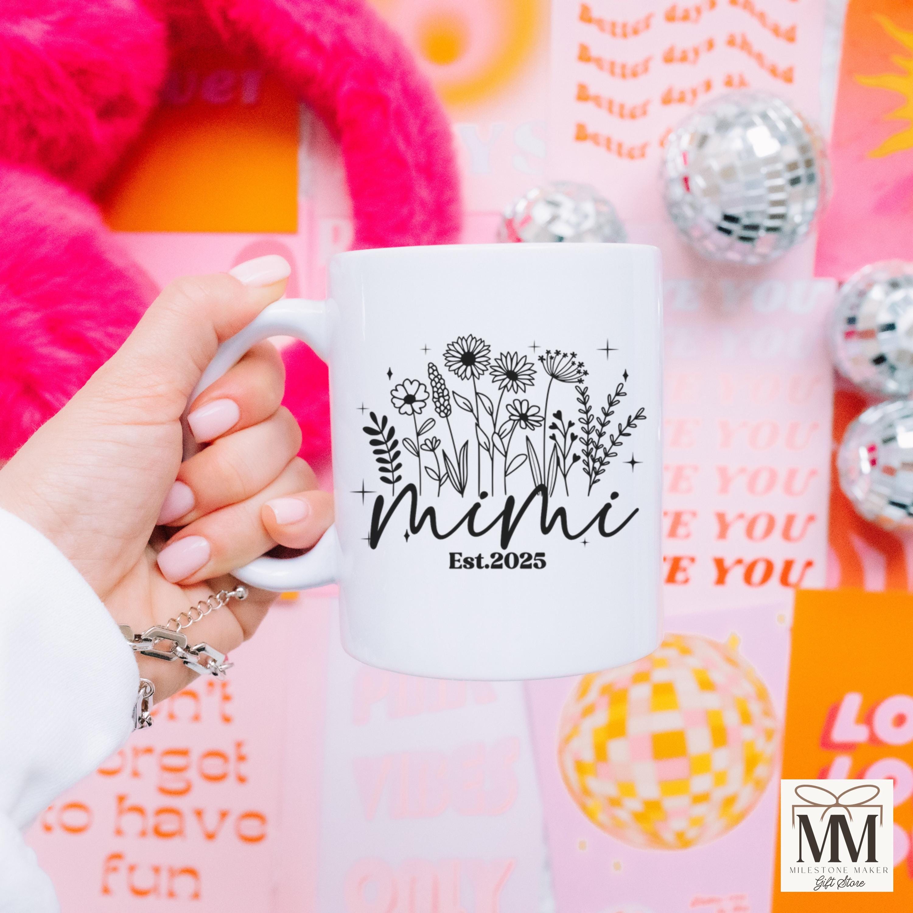 Wildflowers Mimi Mug, Mimi Est. 2025 Cup, Custom Gift for Mimi, New ...