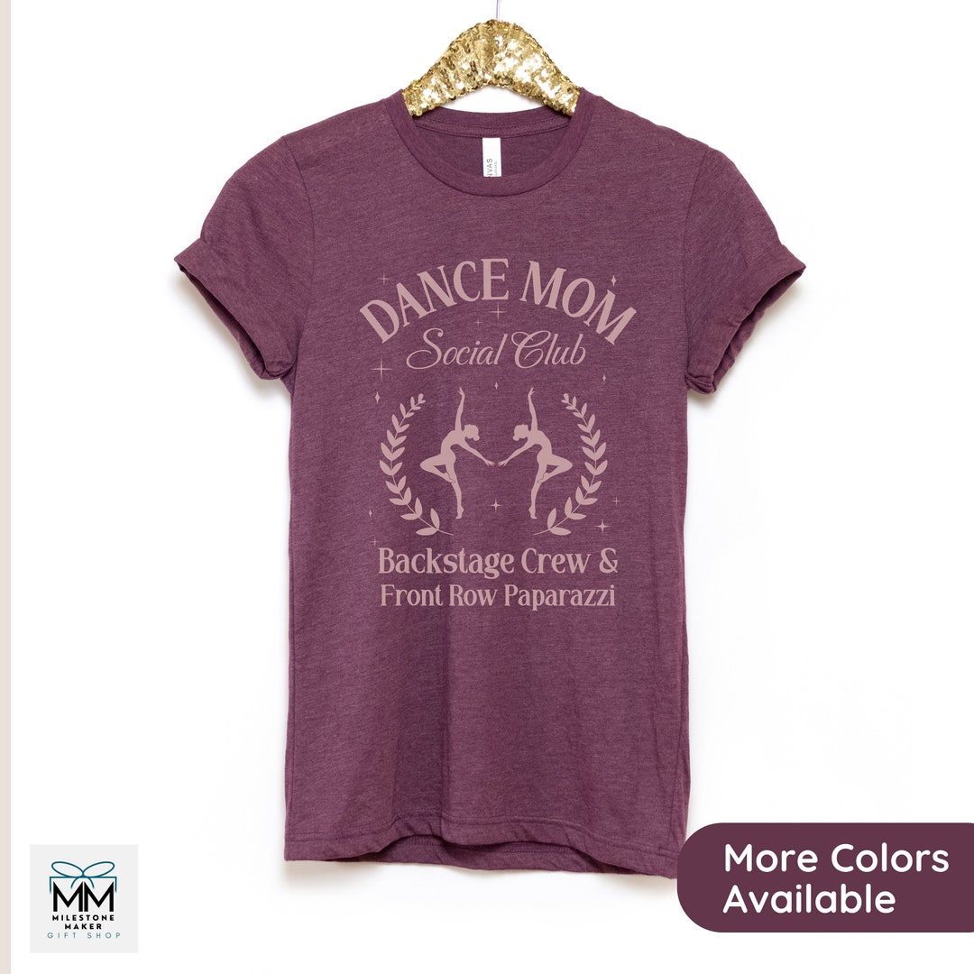 Dance Mom Shirt, Dance Mama Competition Tshirt, Gift for Dance Mom ...