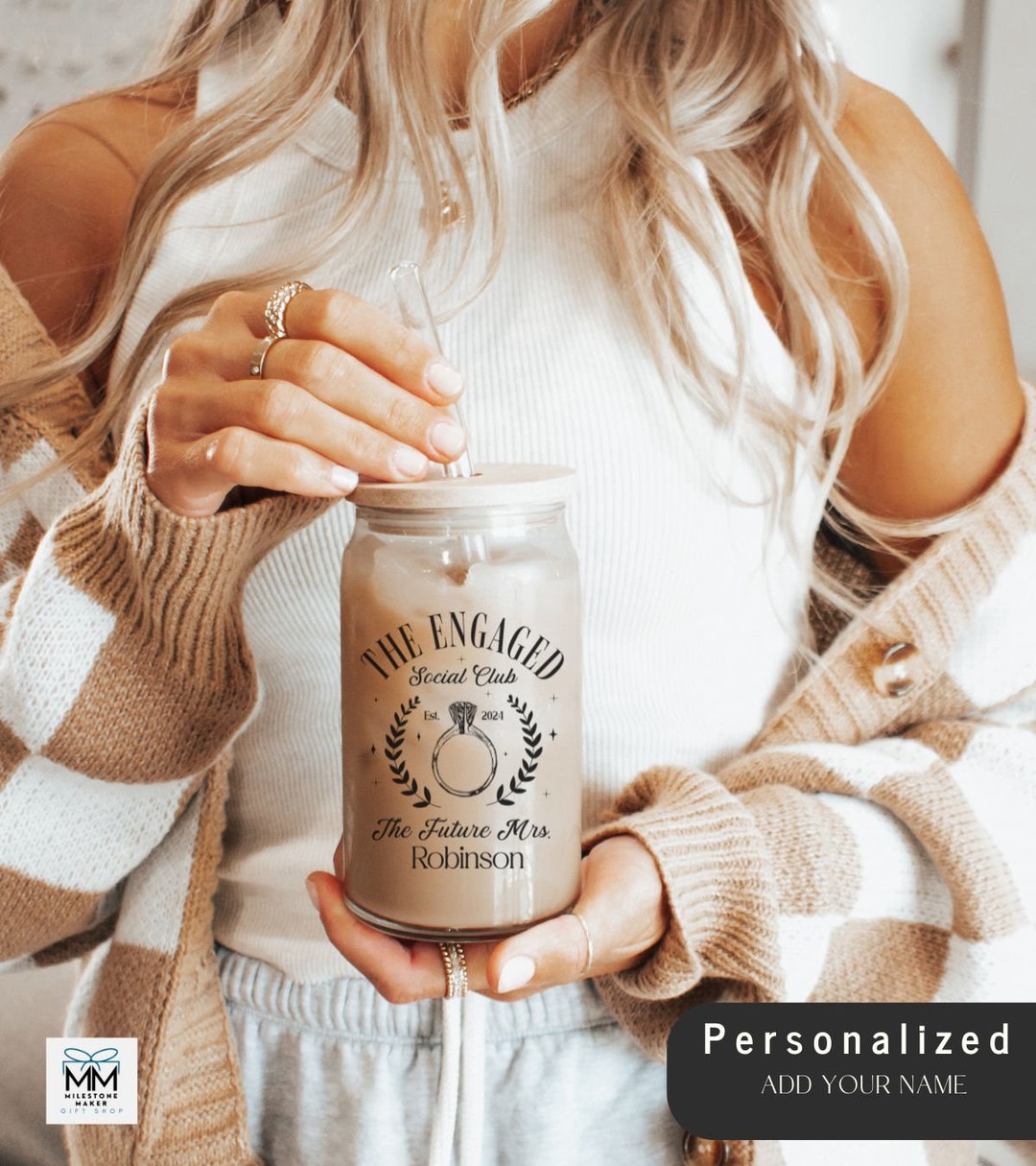 Personalized Just Engaged Iced Coffee Cup, the Future Mrs Glass Can ...