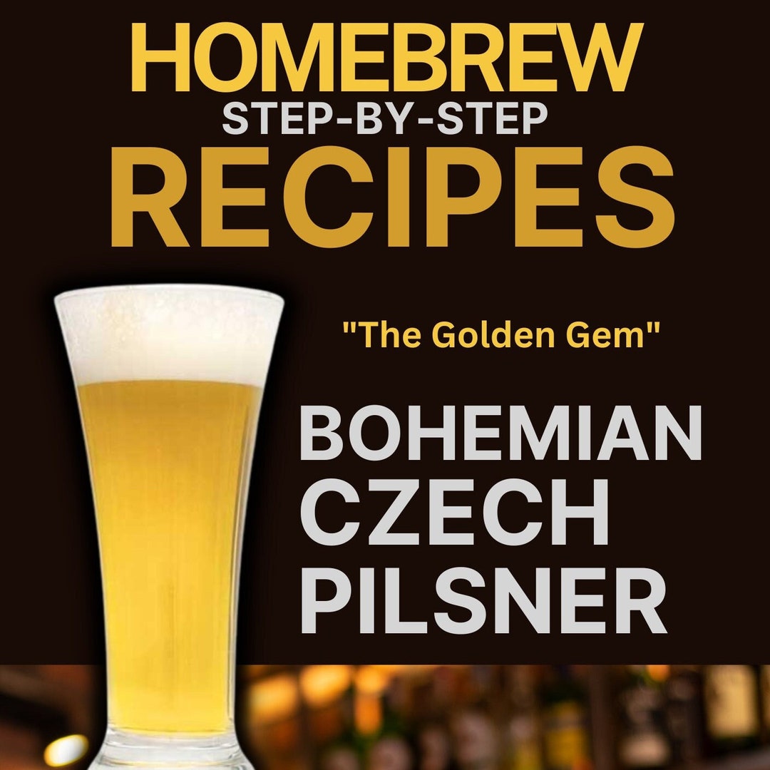 Brew Your Own Beer Recipe - Homebrewing - Bohemian Czech Pilsner Step ...