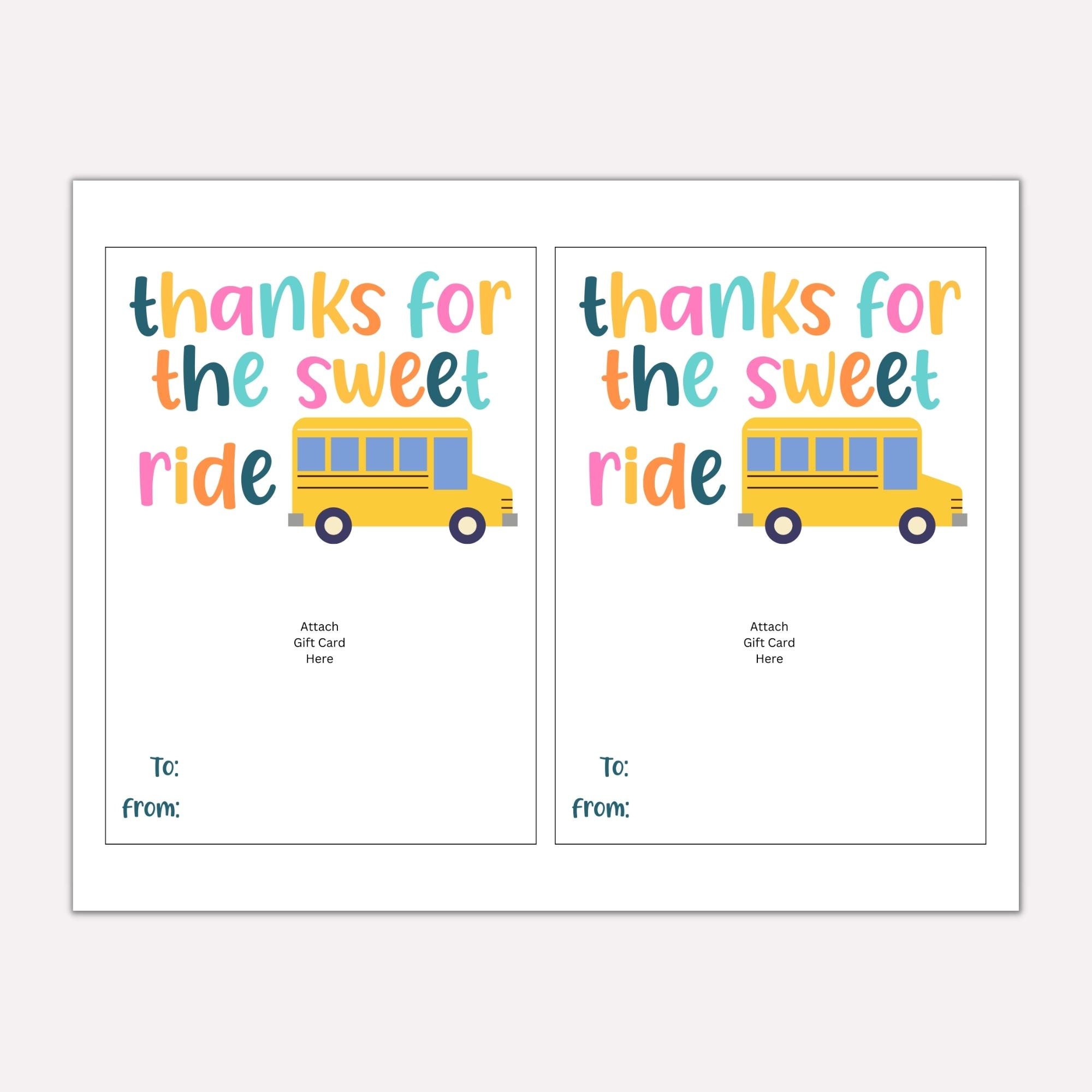 Thanks for the Sweet Ride School Bus Driver Printable Gift Card Holder ...
