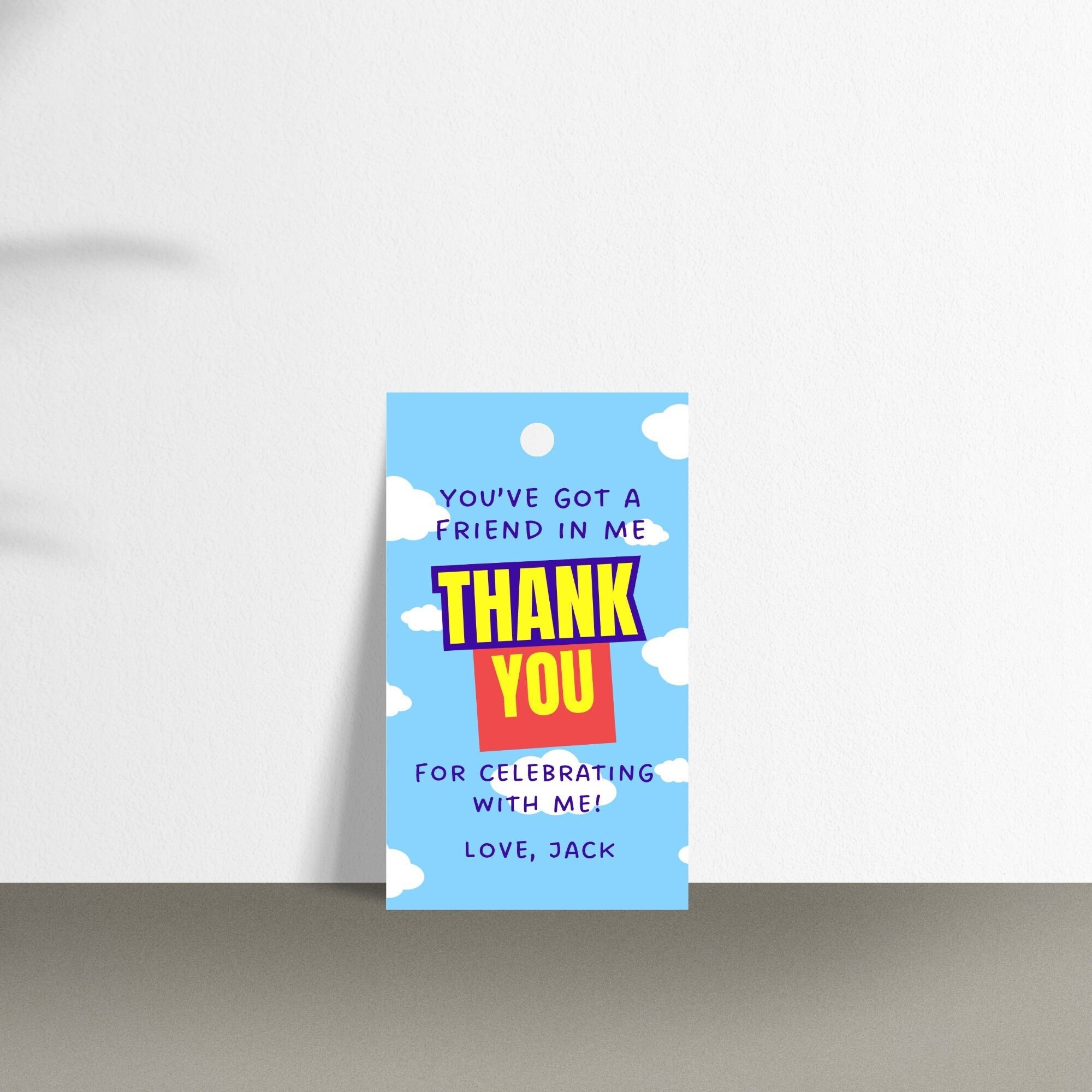 Printable Toy Story Themed Birthday Tags, You've Got A Friend in Me ...