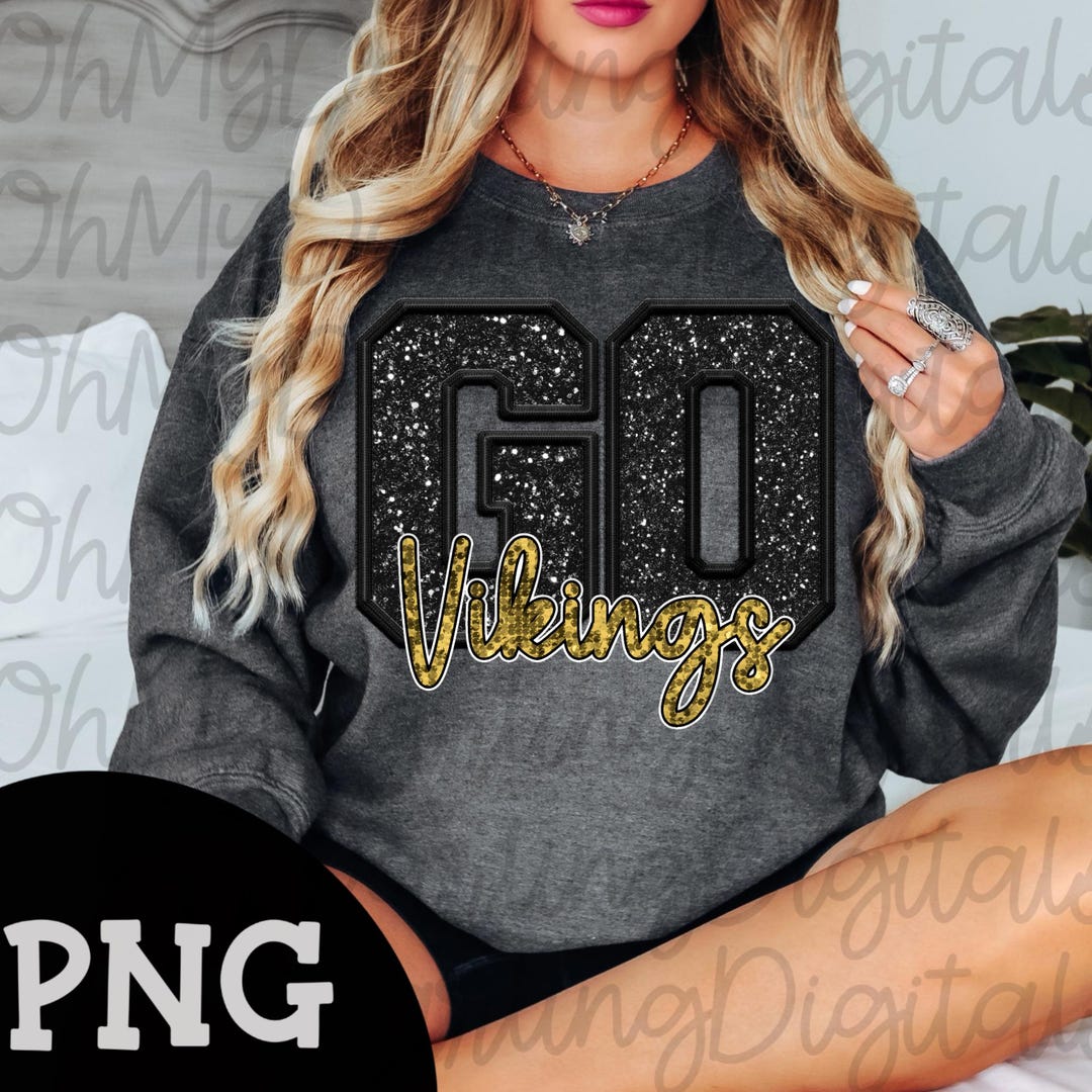 Go Vikings Png/faux Embroidery/sequins/glitter/gold/team Spirit/school Mascot/sport Png/tshirt ...