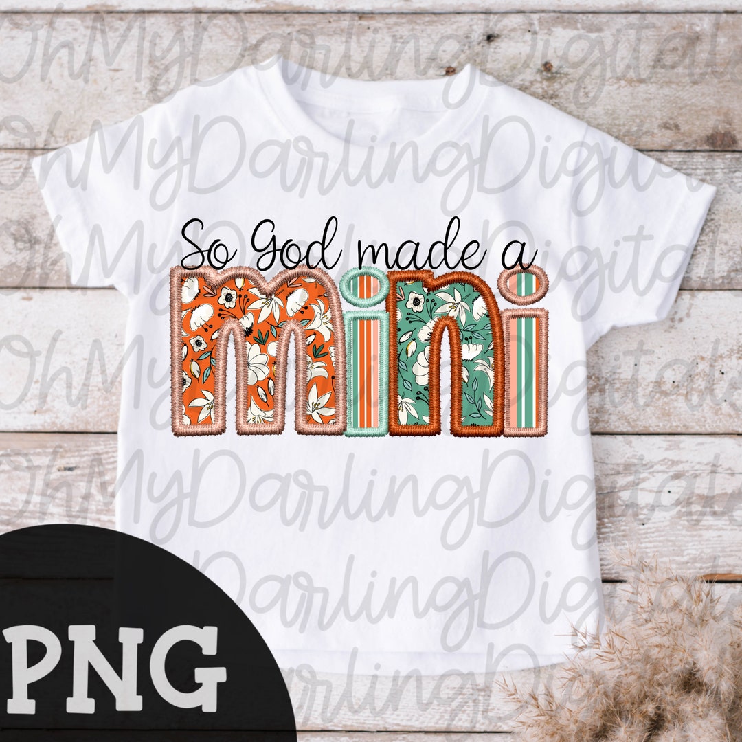 So God Made a Mini Png/faux Embroidery/boho/floral/christian/religion ...