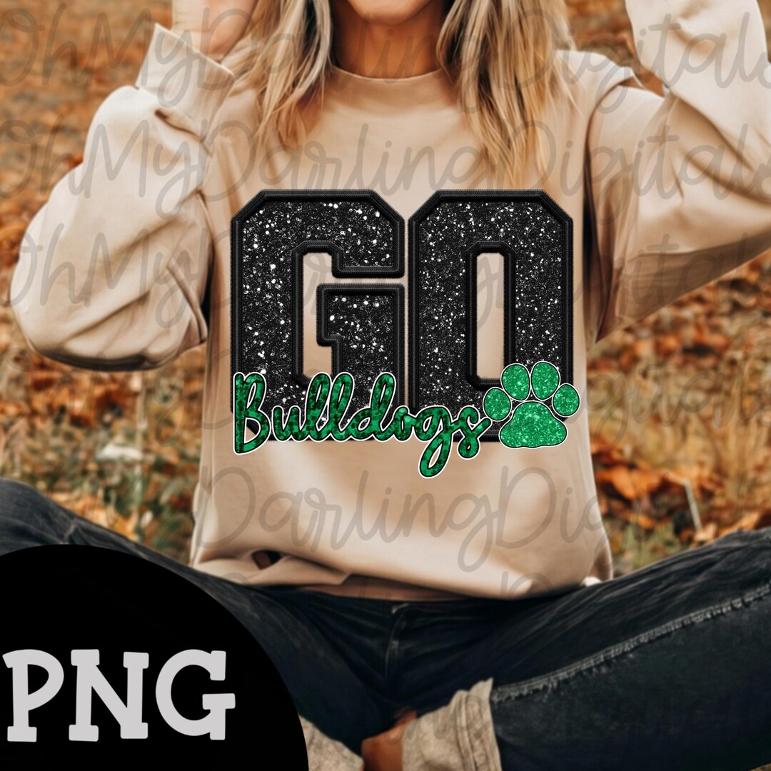 Go Bulldogs Png/faux Embroidery/sequins/glitter/ Green/ Team Spirit ...