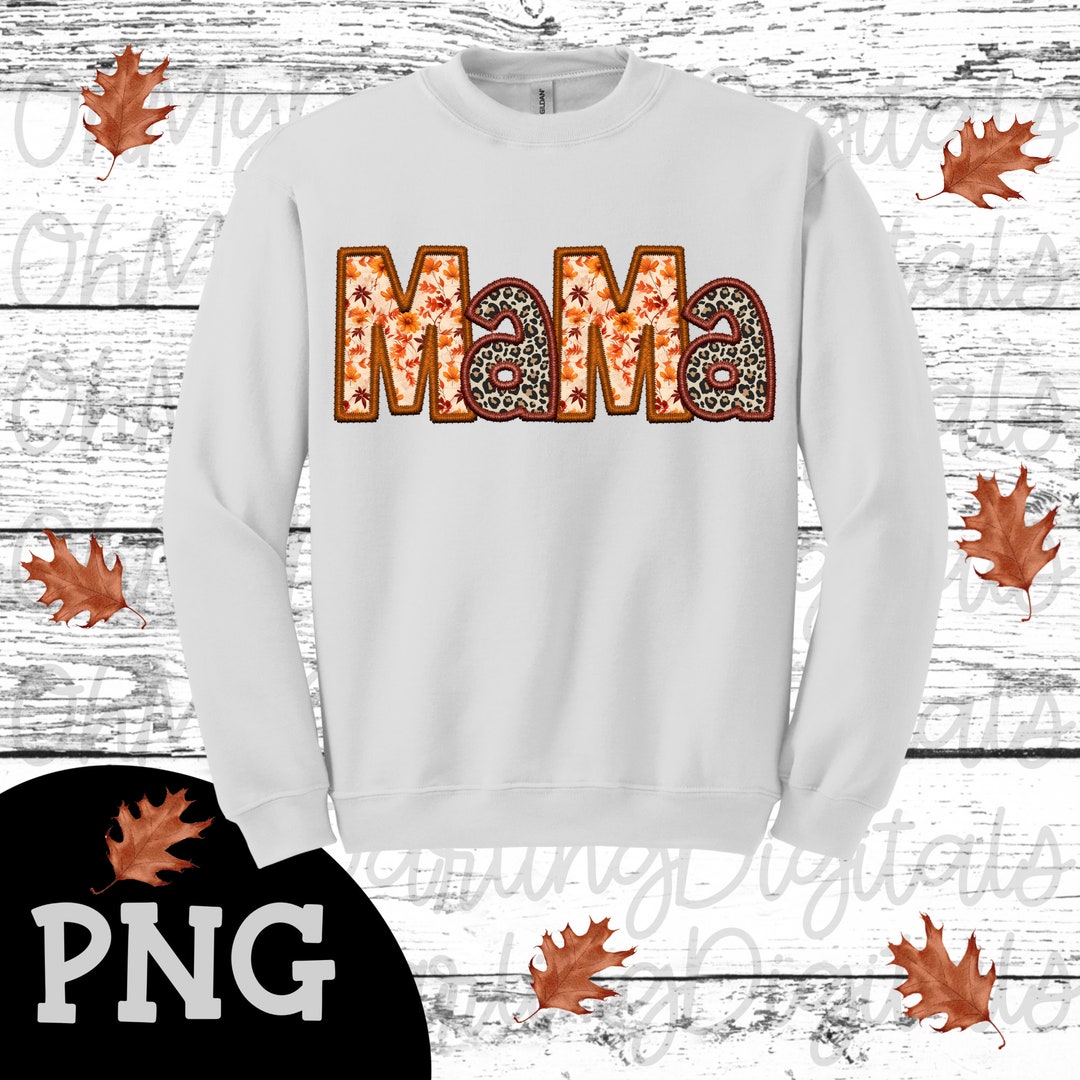 Mama Fall Faux Embroidery Png/floral and Leopard Png/autumn Design ...