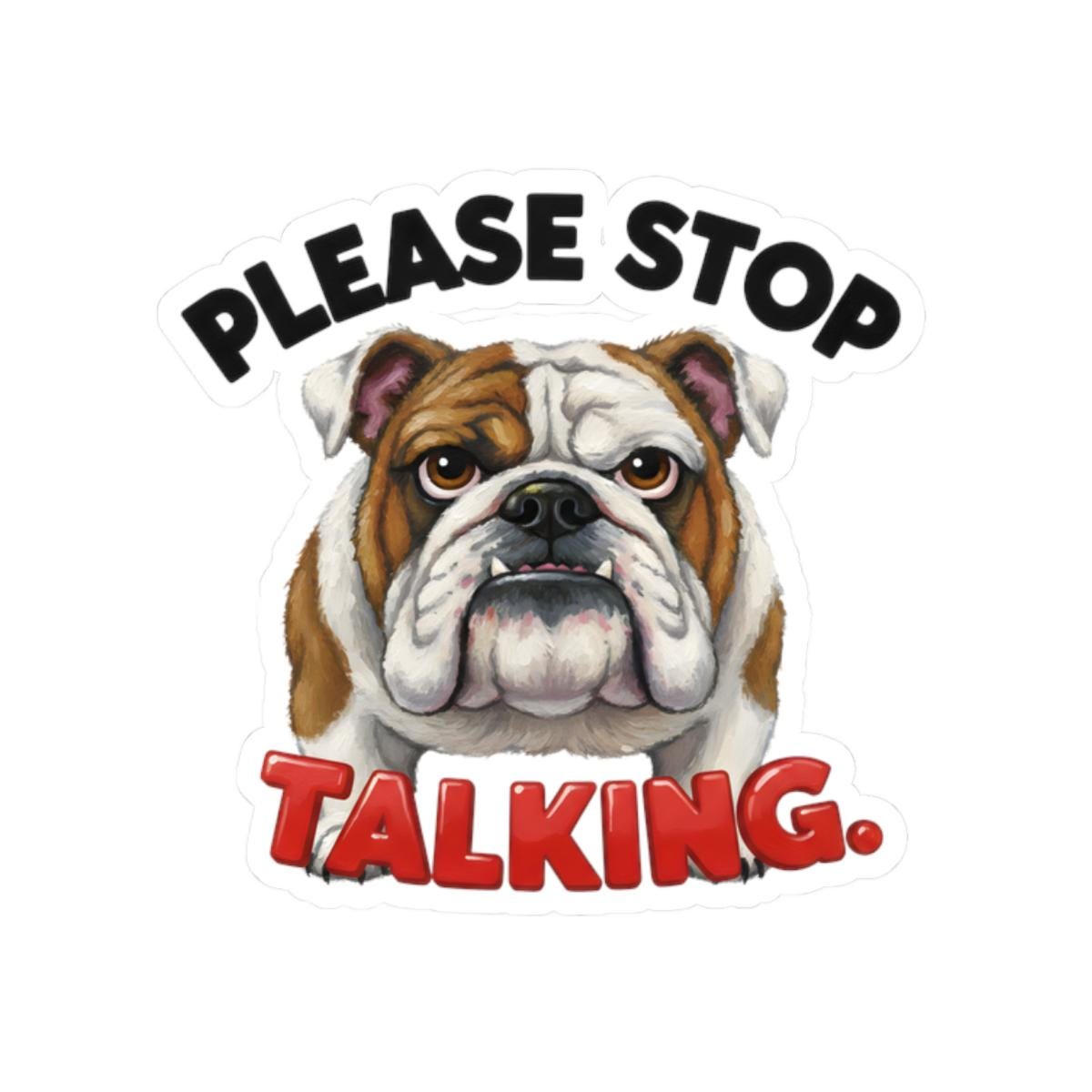 Girl Please Stop Talking Right Now