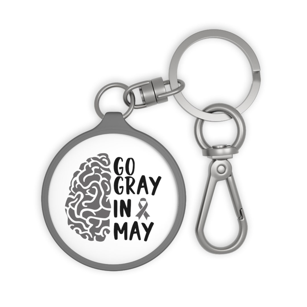 Brain Cancer Gift, Go Gray in May Keyring Tag, , Brain Cancer Awareness ...