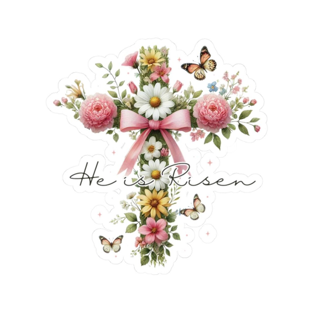 He is Risen,watercolor Floral Easter Sticker, Christian Stickers ...