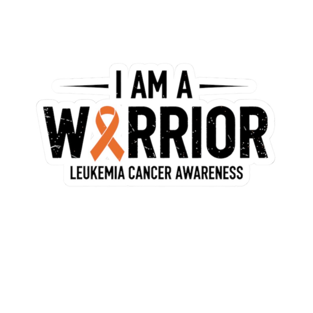 I Am A Warrior Leukemia Awareness Sticker, Orange Ribbon - Etsy