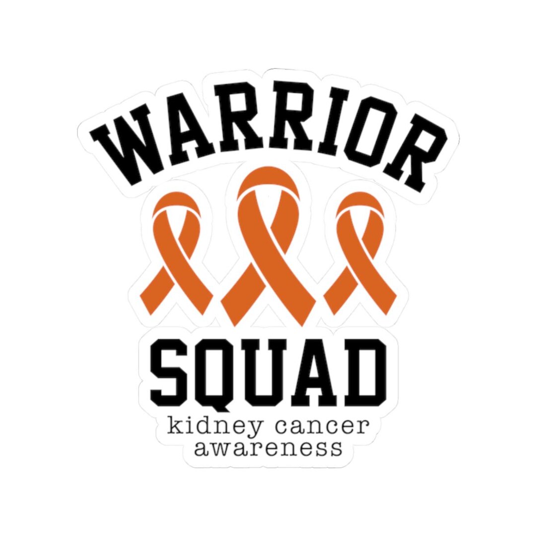 Kidney Cancer Warrior Squad Sticker, Support Awareness Ribbon Survivor ...
