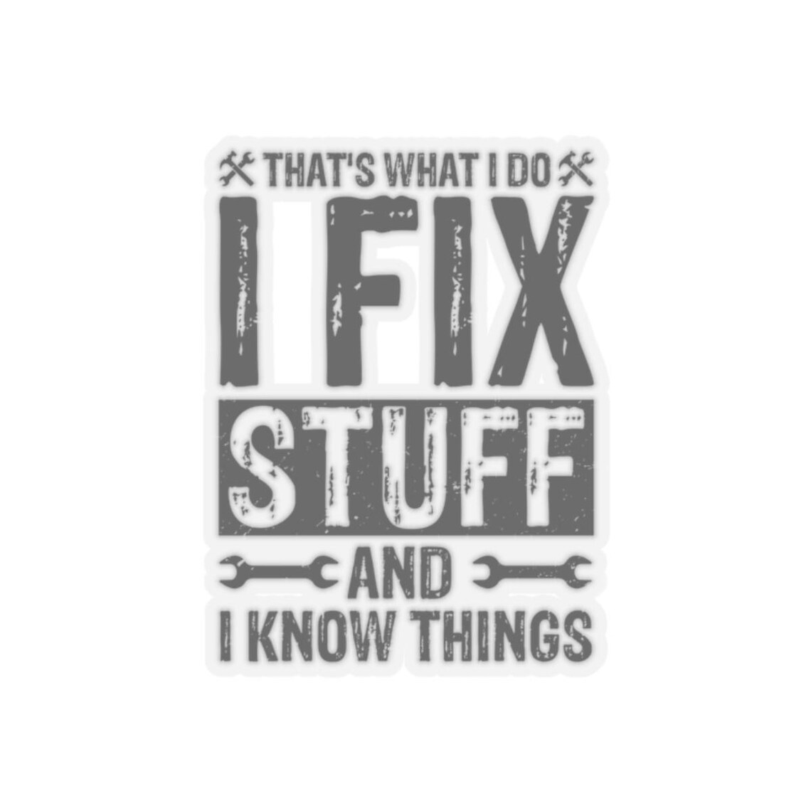 Handyman Sticker, Home Repair Decor, DIY Fixologist Gift, I Fix Stuff ...