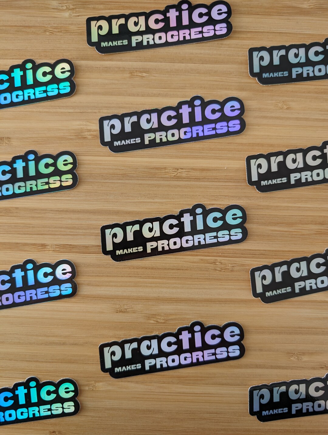 Practice Makes Progress Sticker, Holographic, Mantra Sticker ...