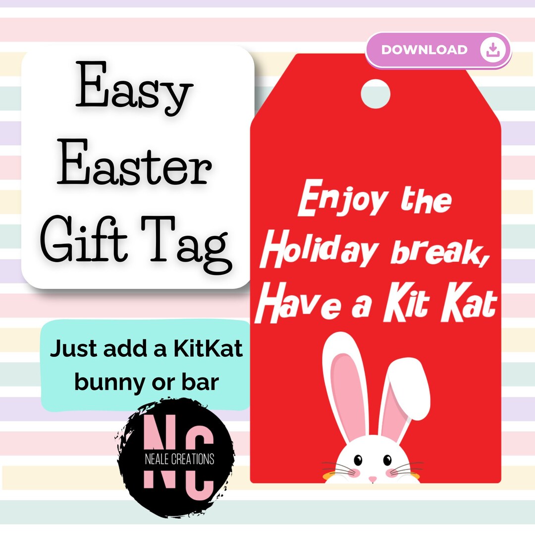 Kitkat Bunny or Bar Easter Tag - Printable & Personalised Gift Tags, 3 ...