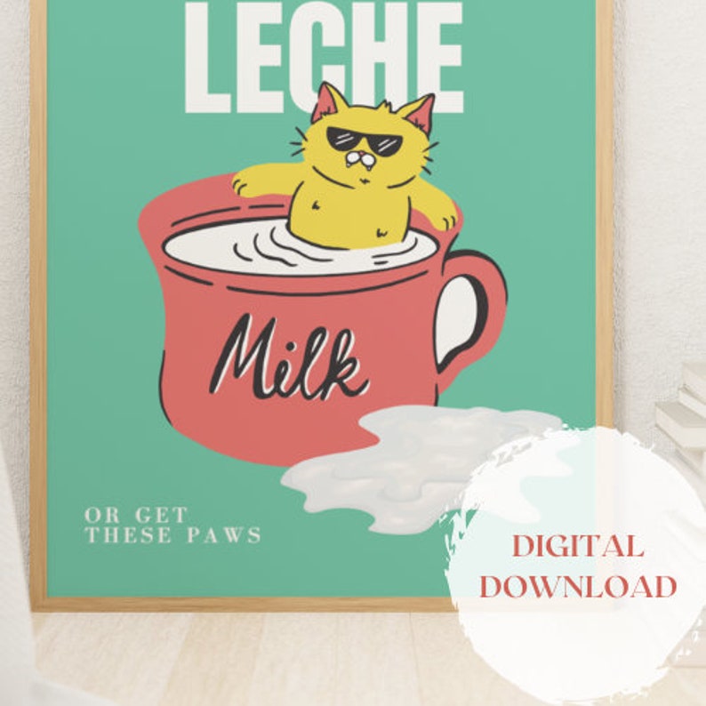 Leche Cat Wall Art Funny Cat Art Cat Lover Poster Cat Wall - Etsy