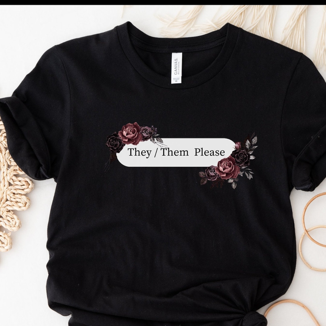 They Them Pronoun Shirt, Non Binary Pride, Trans Pride Tee, Gender ...