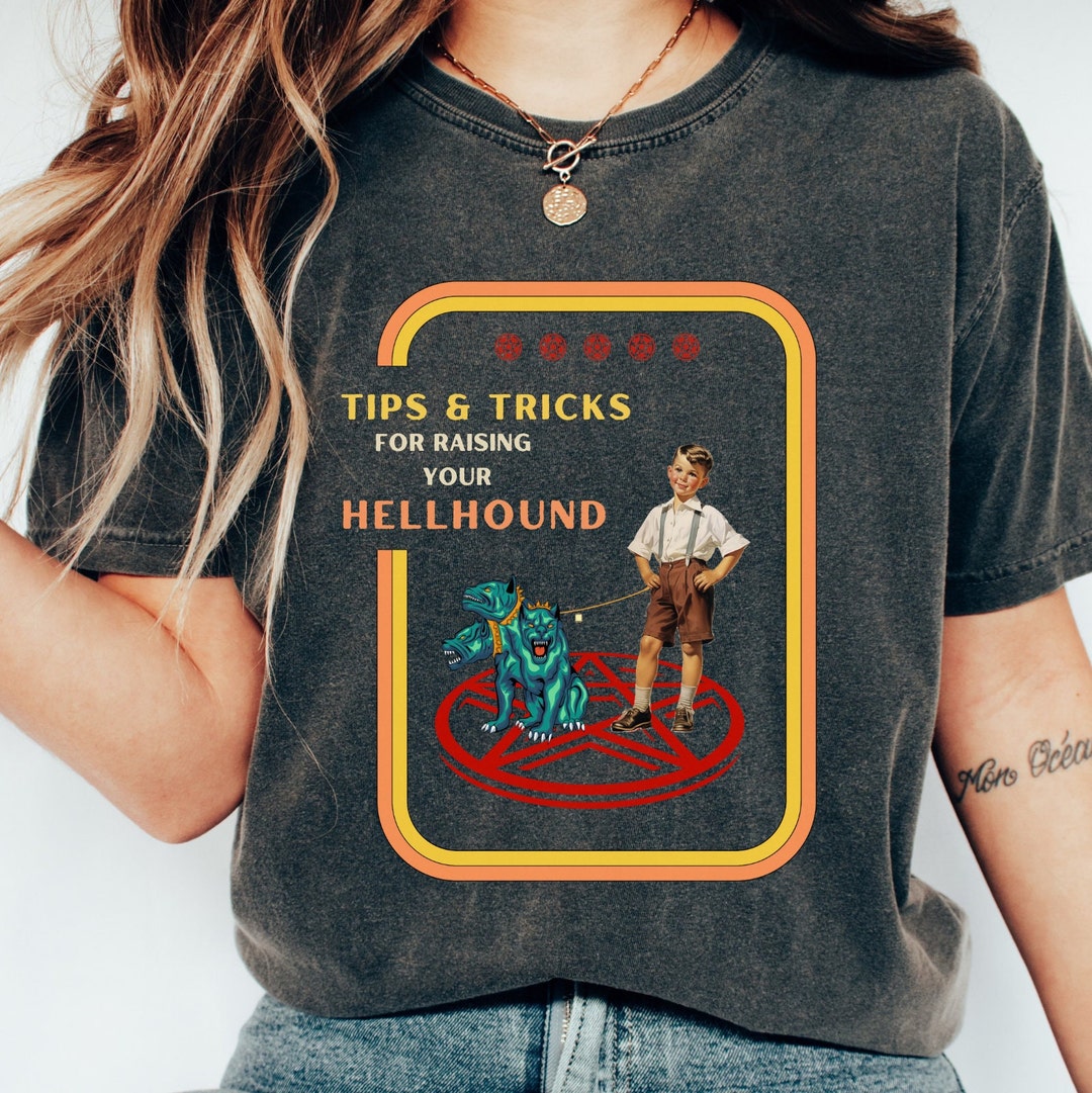 Funny Kitsch How to Raise Your Hellhound Tee Dog Lover - Etsy